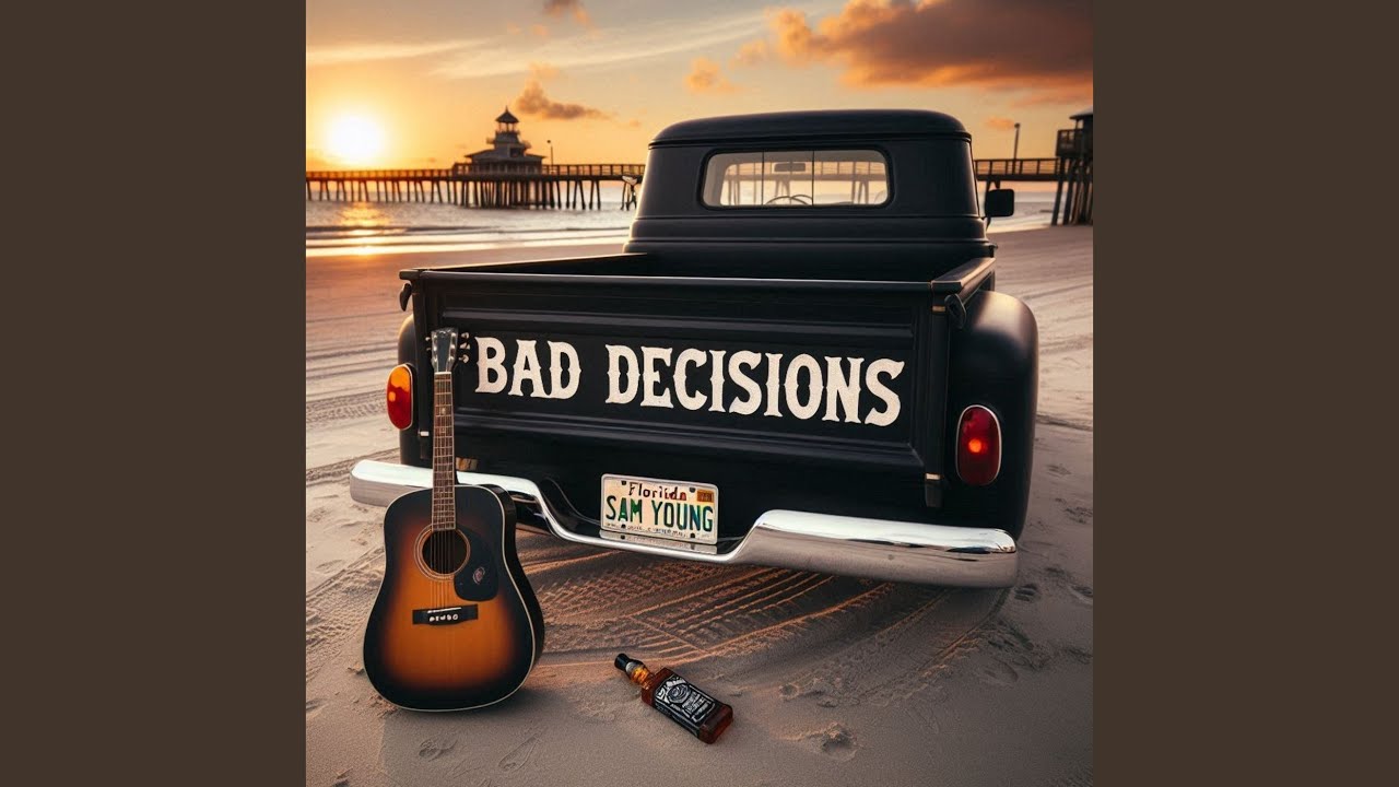 Bad Decisions - YouTube