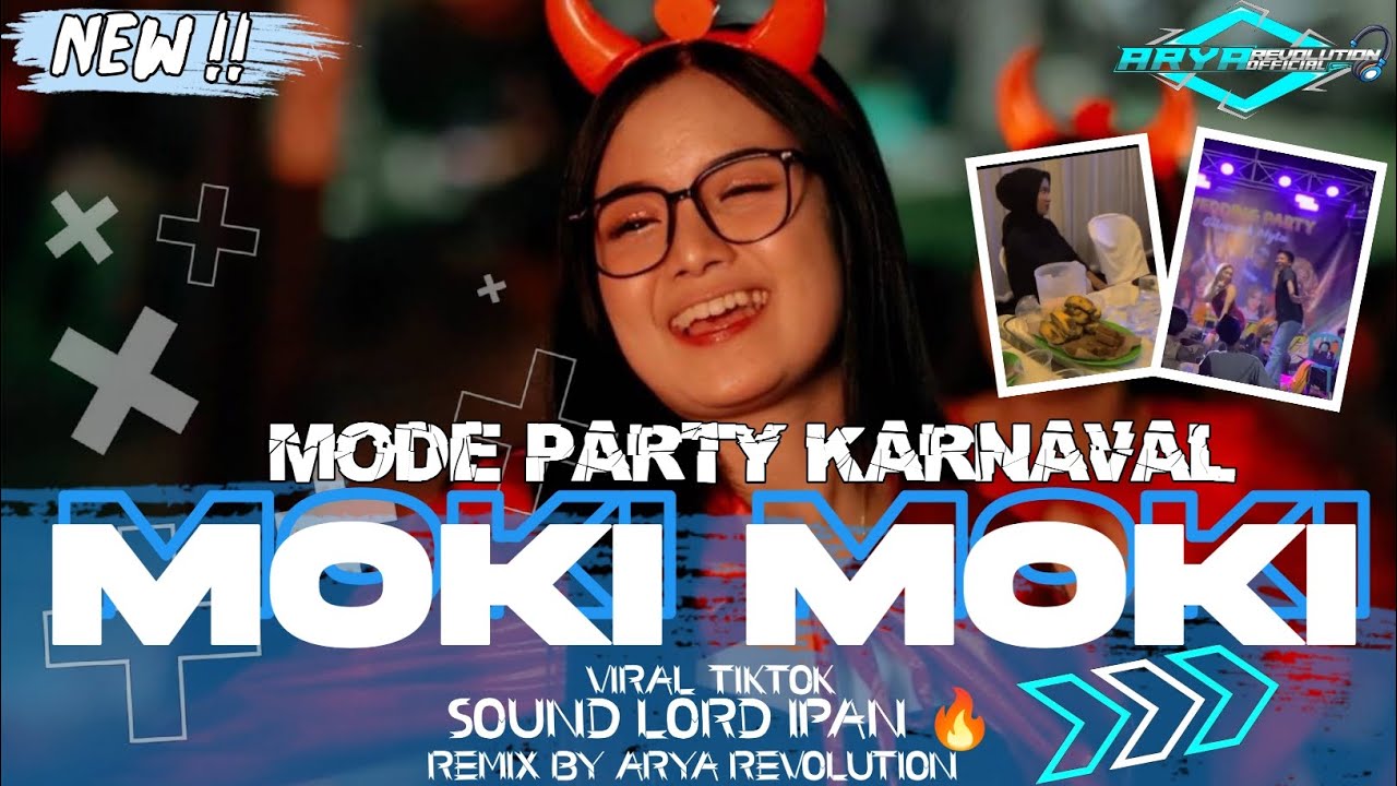 DJ MOKI MOKI VIRAL TIKTOK TERBARU || PARTY KARNAVAL - YouTube