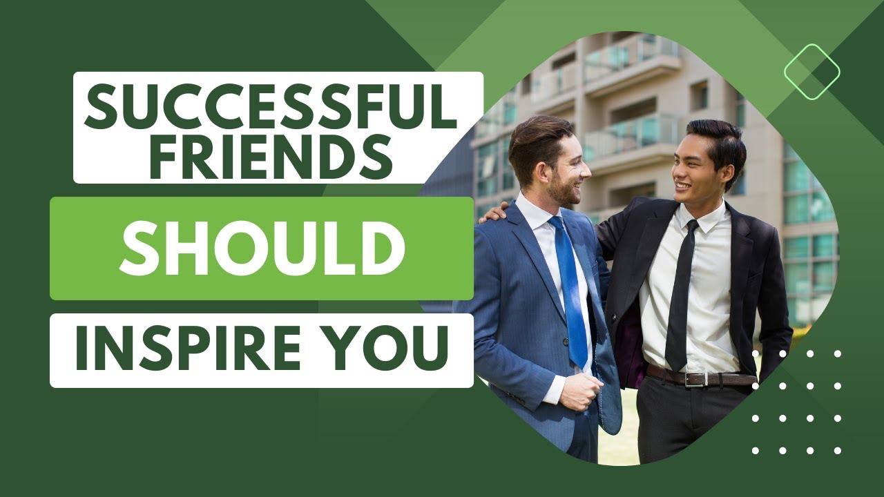 Successful Friends Should Inspire You | Abner Mariri - YouTube