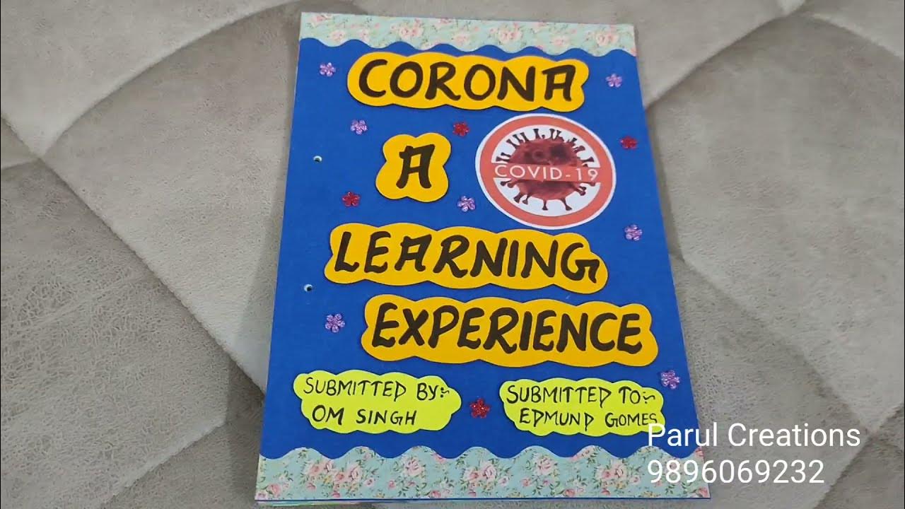 Project on Corona A Learning Experience for Class 11th & 12th/ Project ...