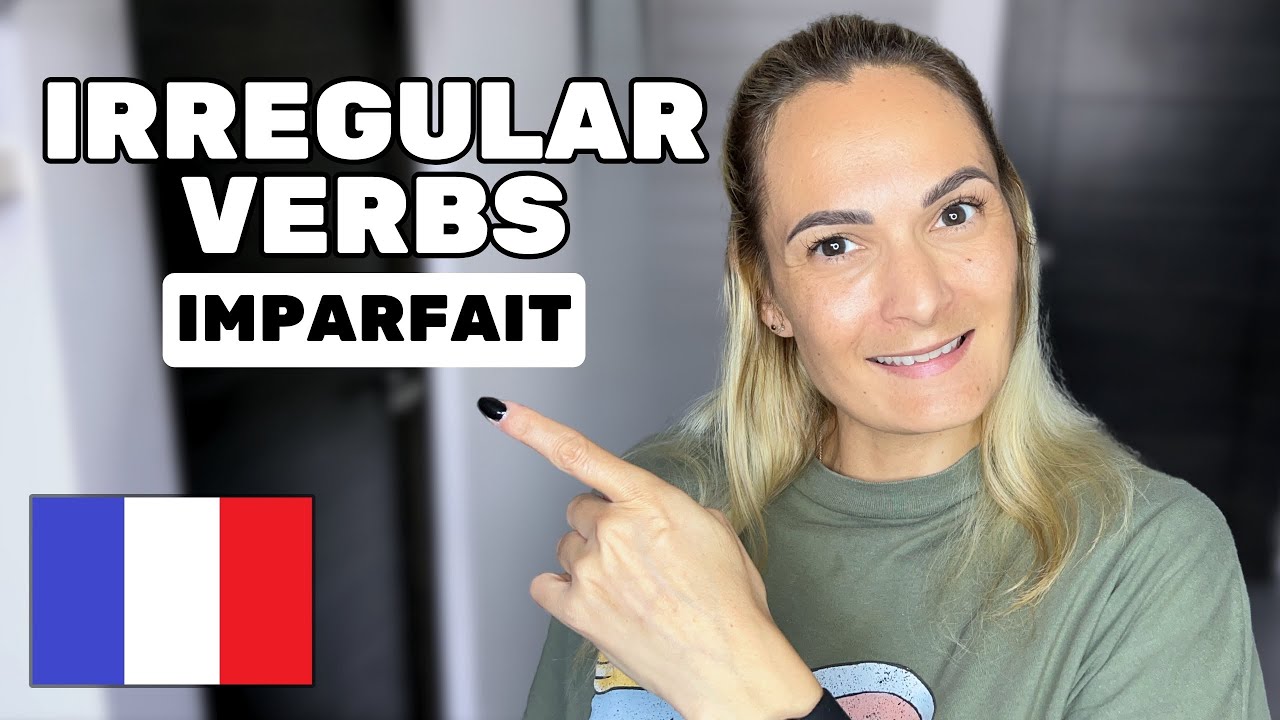 Mastering The 15 Most Used French Irregular Verbs In Imperfect Tense mastering-the-15-most-used-french-irregular-verbs-in-imperfect-tense