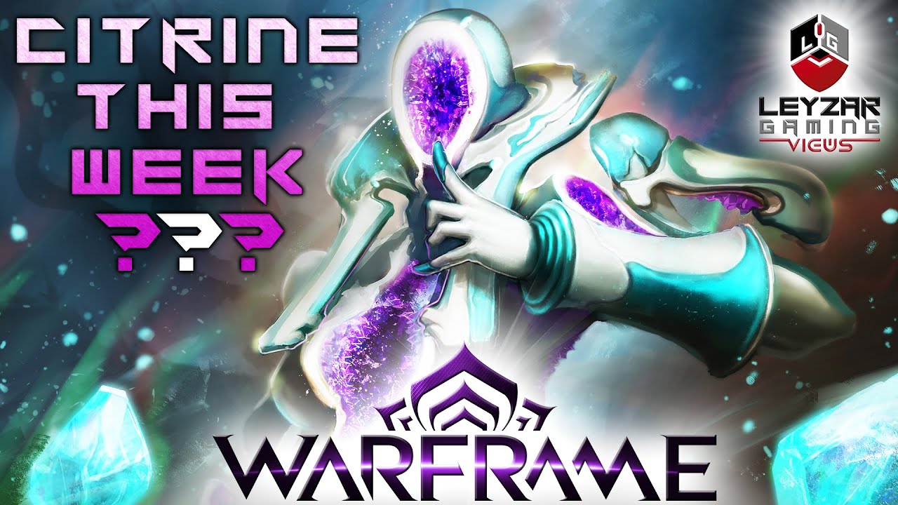 Warframe Starved for Content - Citrine This Week?! Duviri Deep Dive This Month! - YouTube