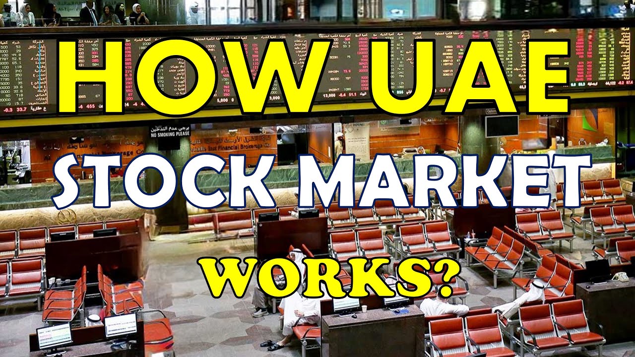 How the UAE Stock Market Operates - YouTube