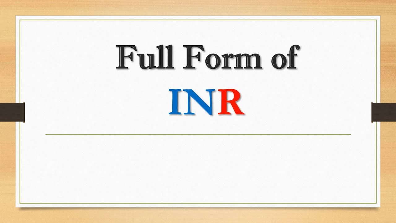 Full Form of INR || Did You Know? - YouTube