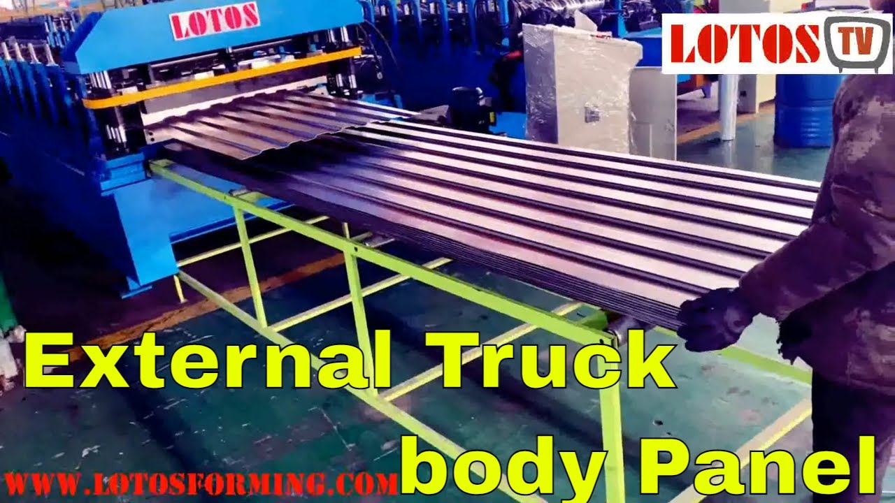 【Panel making machine】: External Truck body Panel Machine | Body Side ...