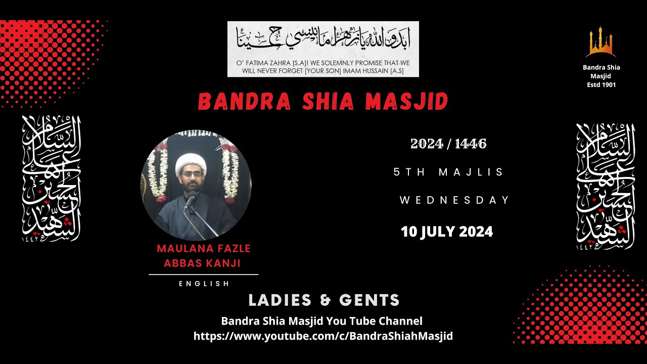 Majalis 5- Maulana Fazle Abbas Kanji - YouTube