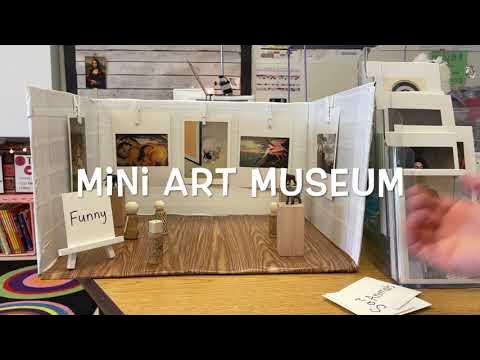Mini Art Museum in the Elementary Art Classroom - YouTube
