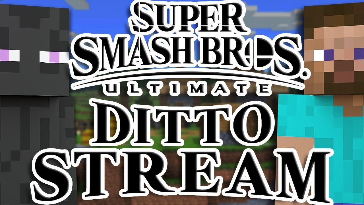 Super Smash Bros Ultimate Ditto Stream! SSBU Come Play! | Post ...