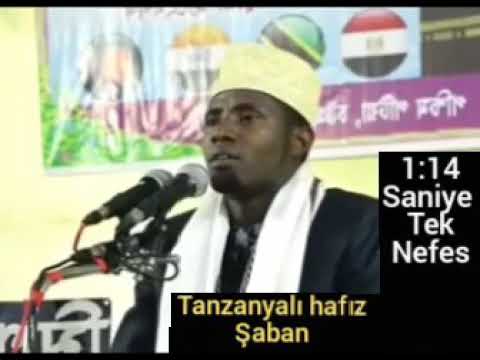 Tanzanyalı hafız Şaban 1:14 saniye tek nefes ماشاء الله
