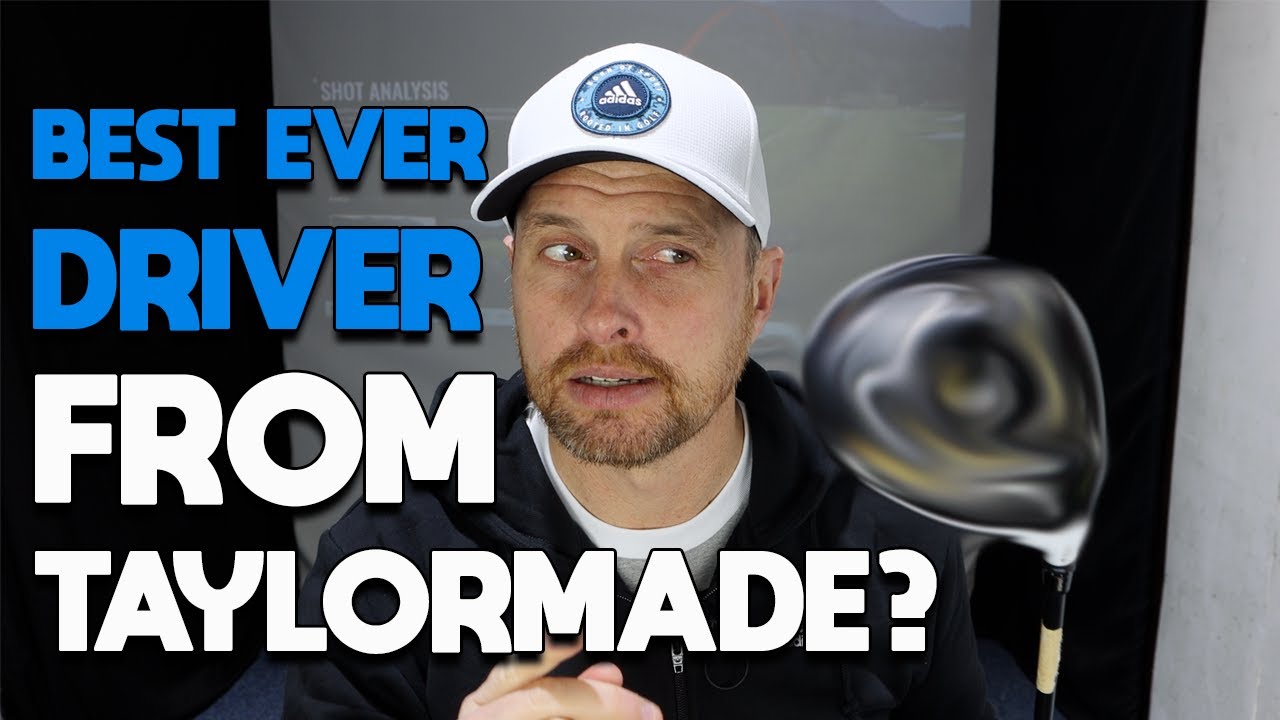 IS THIS TAYLORMADE'S BEST EVER DRIVER? - YouTube