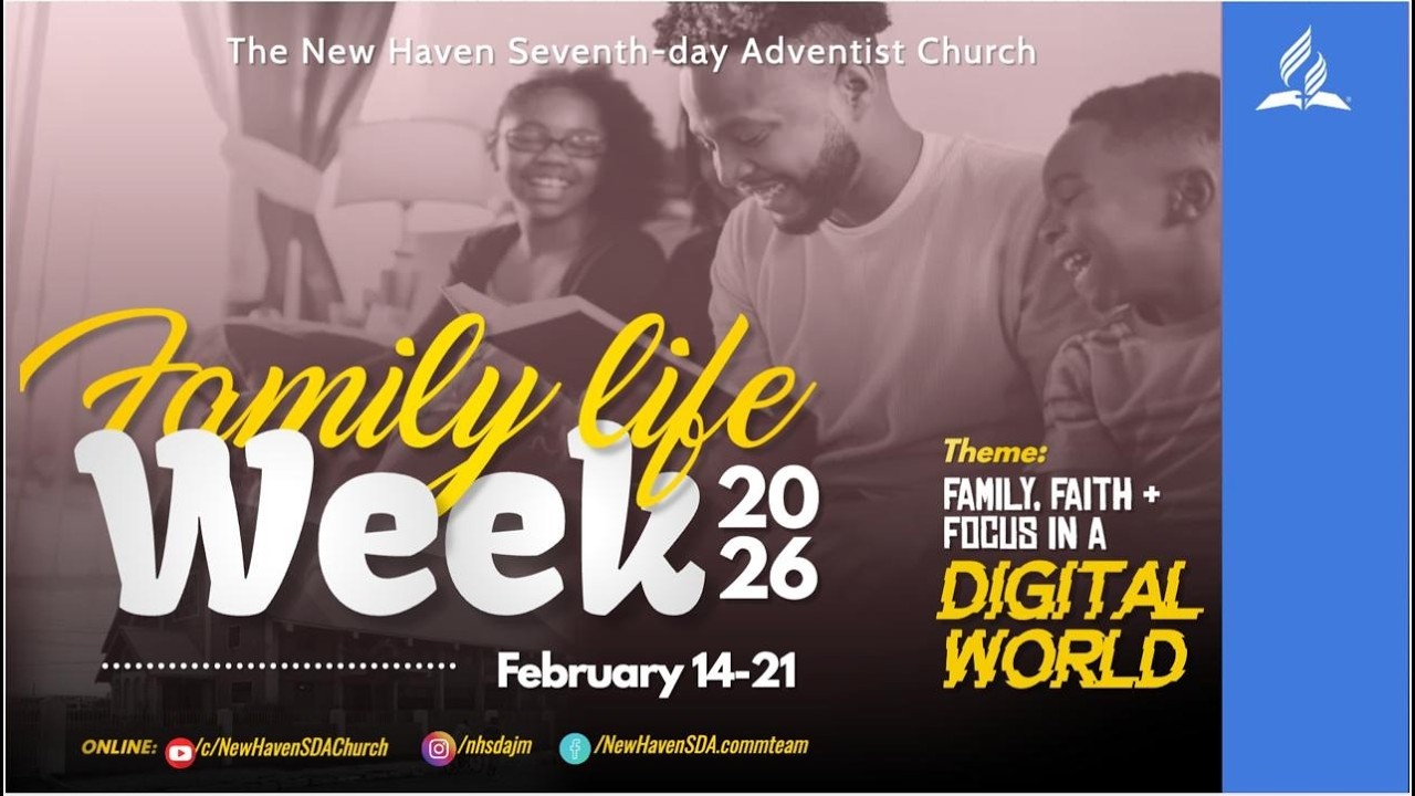 New Haven SDA Church || Wednesday Night Service || Family Life Week ...