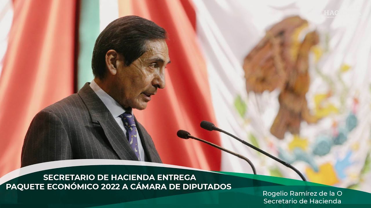 Secretario de Hacienda Rogelio Ramírez de la O entrega Paquete Económico 2022 a Cámara de ...