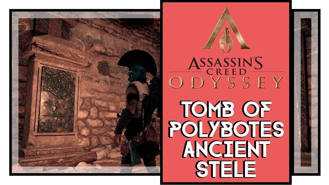 Assassin's Creed Odyssey Tomb of Polybotes Ancient Stele Location - YouTube