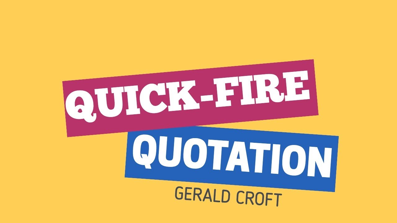Quick-Fire Quotation Analysis: Gerald Croft - YouTube