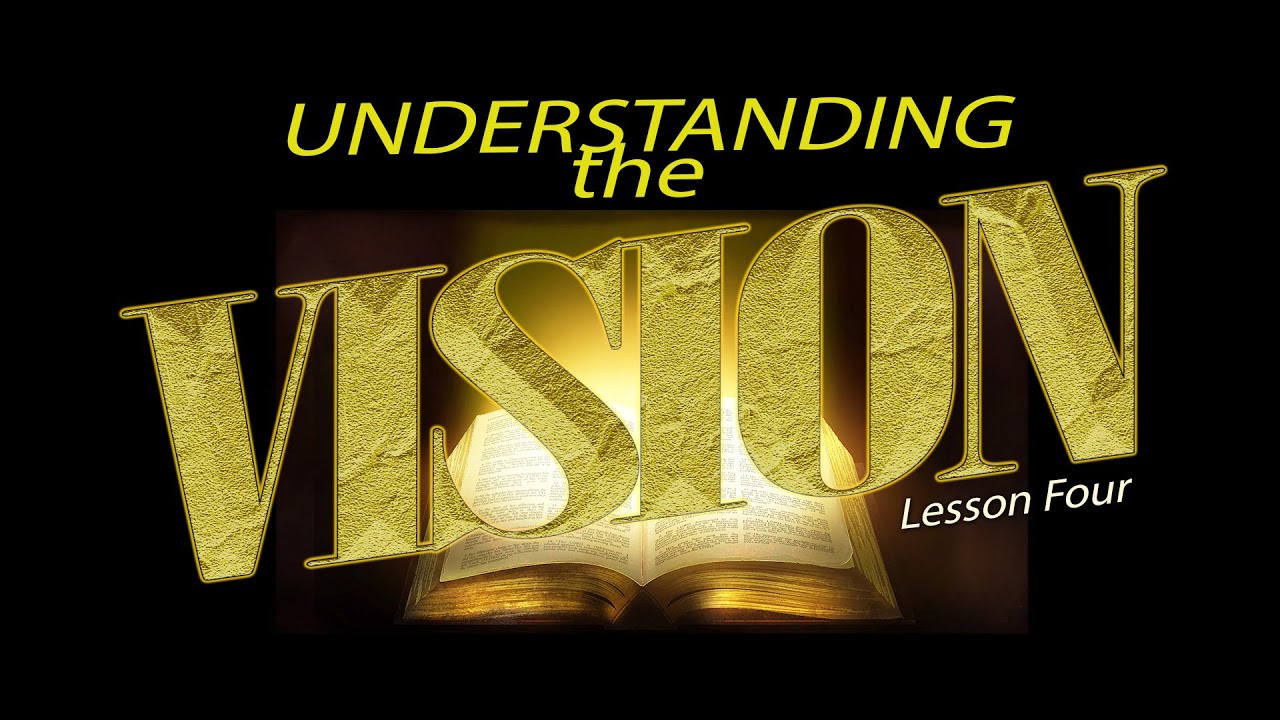 Understanding The Vision #4 - YouTube