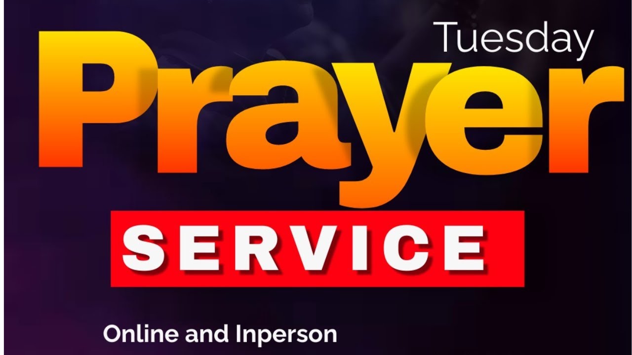 Tuesday Prayer Service | Spiritual Blessing | 20th June - YouTube