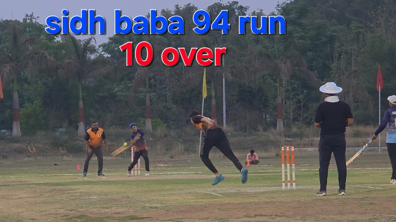 13 June 🇮🇳 sidh baba 🙌 🙏94 run 10 over #cricket #india #jabalpur #rmcc ...