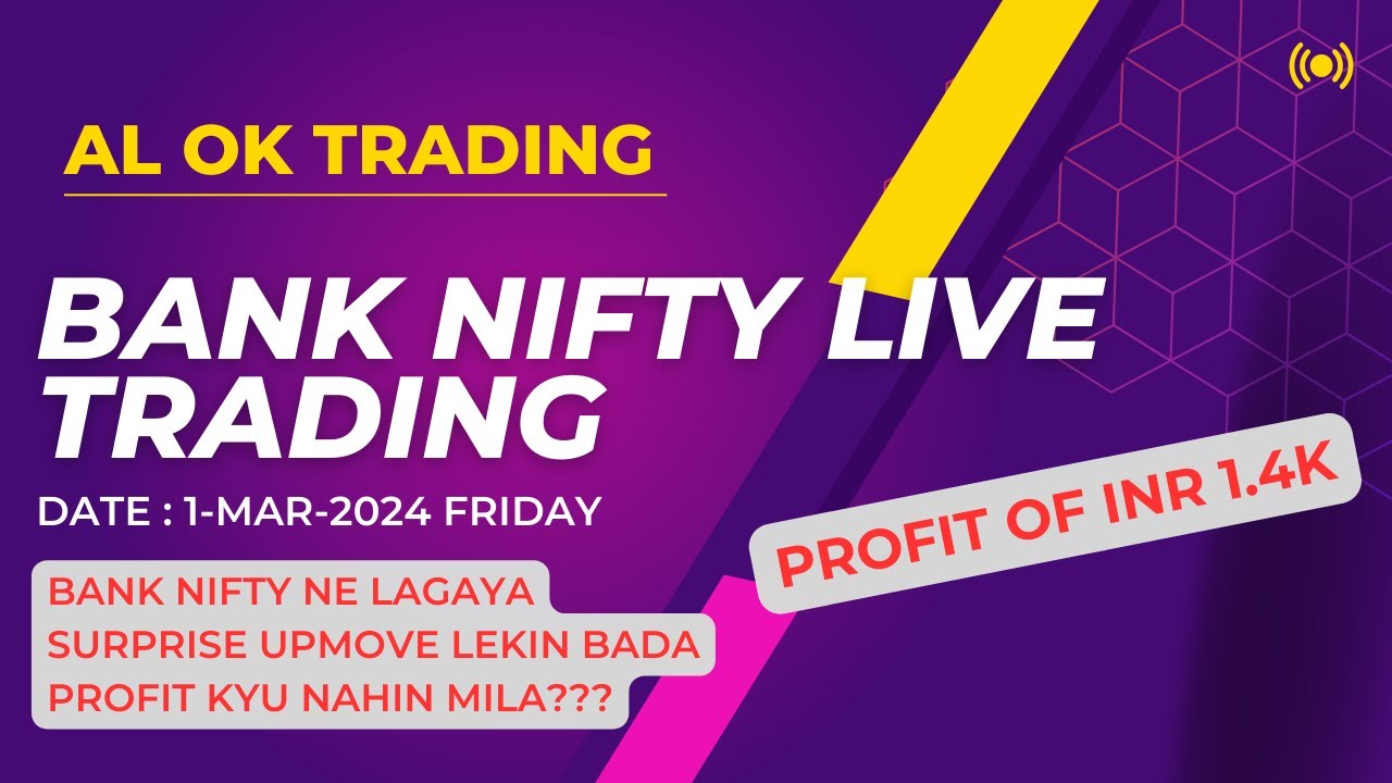 Bank Nifty Live 1 Mar 2024 | Bank Nifty Live Trading | Option Buying ...