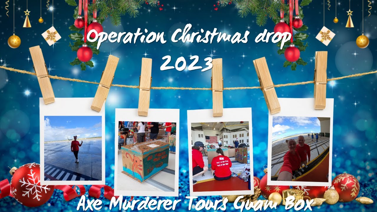 Operation Christmas drop box 2023 From AMT GUAM - YouTube