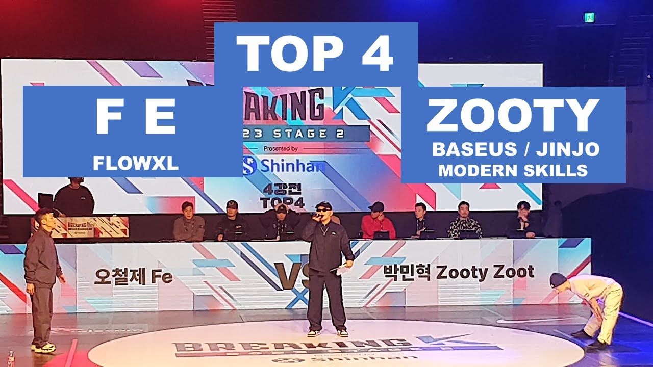 [4K][TOP4] FE VS ZOOTY ZOOT Breaking K Stage 2 /1:1 BBOY BATTLE /에프이 VS 주티주트 / KOREA 플로우엑셀 진조 ...