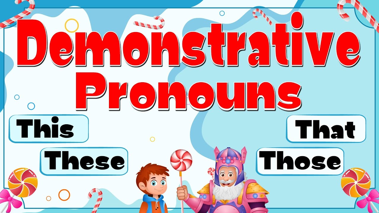 This, That, These, Those – Master Demonstrative Pronouns in a Fun Candy ...