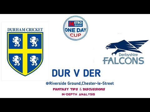 English One Day Cup 2024-25; Durham vs Derbyshire ; Statistical ...