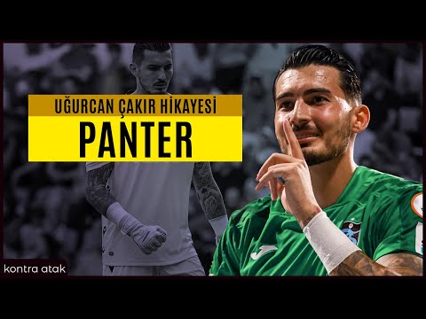 Uğurcan Çakır's Story | Panther