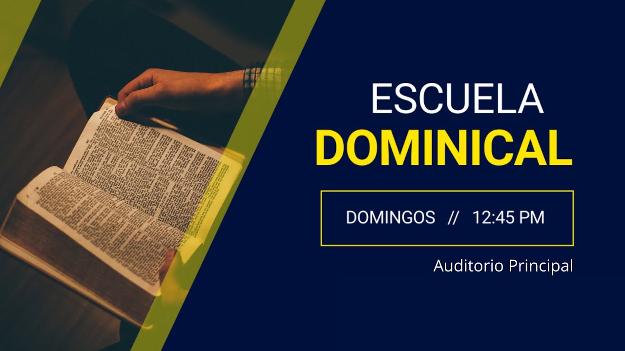 Escuela Dominical | Domingo 18 de Septiembre, 2022 - YouTube