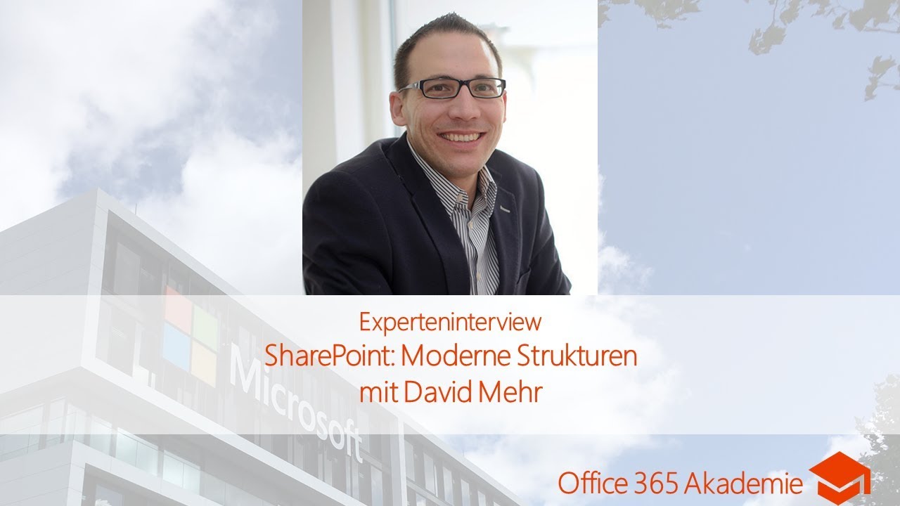 SharePoint: Moderne Strukturen - Experteninterview mit David Mehr - YouTube
