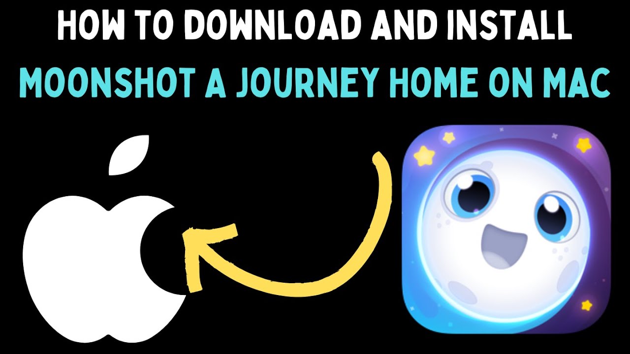 How to Download and Install Moonshot A journey Home on Mac - YouTube