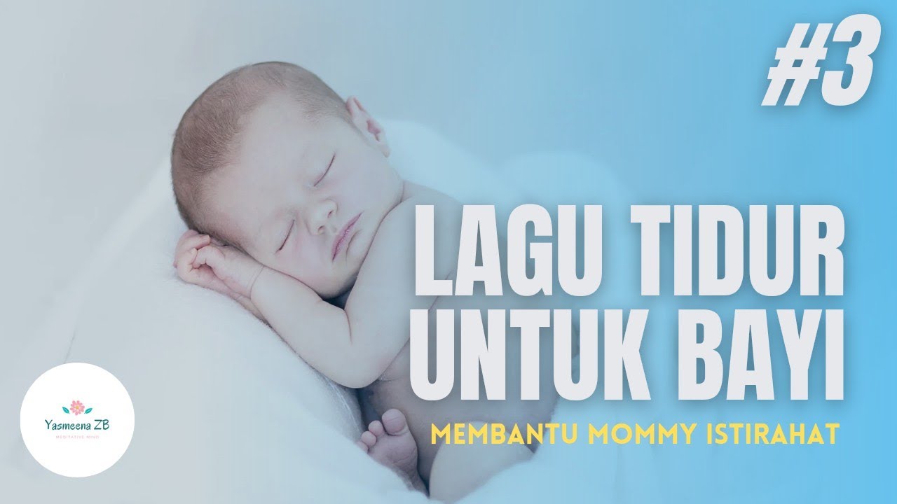 LAGU TIDUR BAYI || LAGU TIDUR UNTUK BAYI - LAGU PENGANTAR TIDUR - Lagu ...