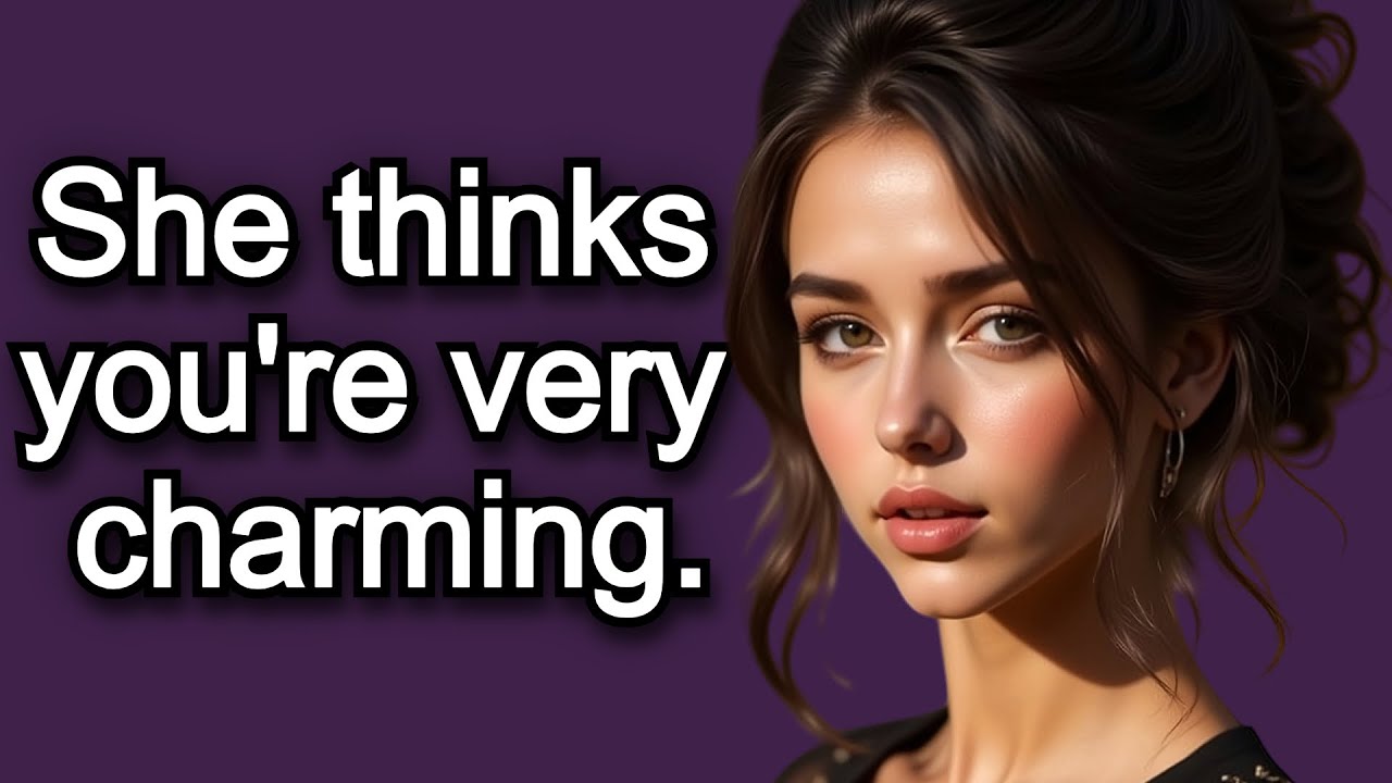5 Signs She Thinks You re Very Charming YouTube 5-signs-she-thinks-you-re-very-charming-youtube