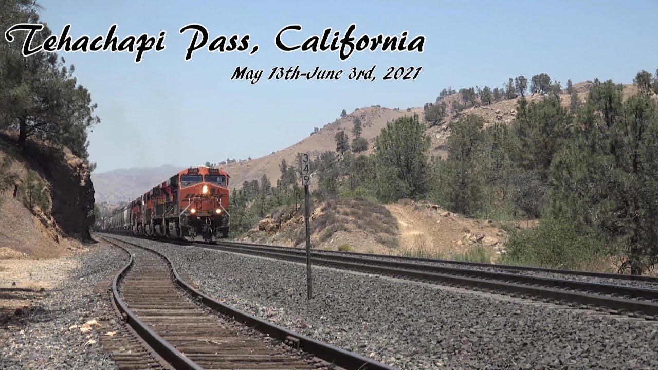 Tehachapi Pass, California trains in 4K: May 13th-June 3rd, 2021 #14 ...