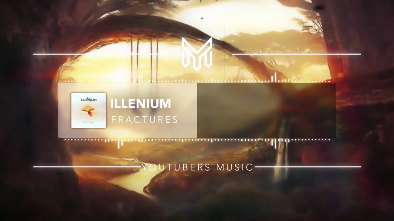 Illenium Fractures feat Nevve No Copyright Music - YouTube