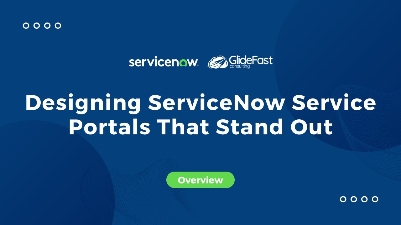 Designing ServiceNow Service Portals That Stand Out | Share The Wealth ...