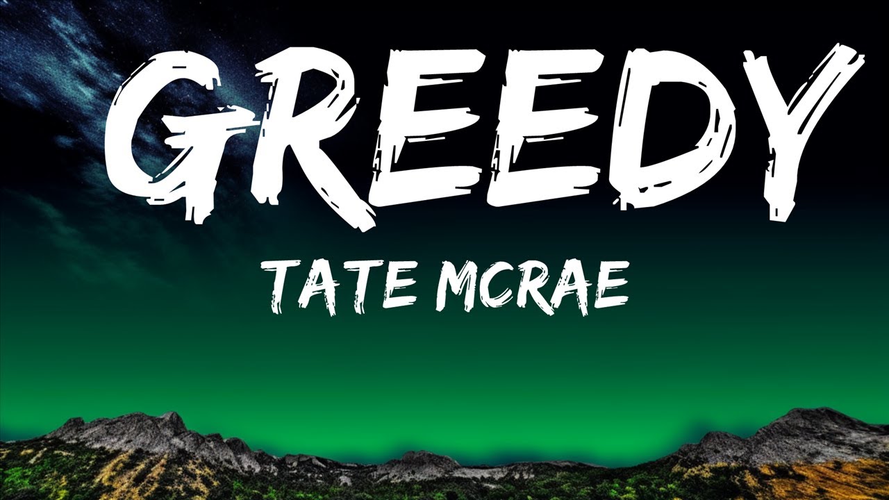 Tate McRae - greedy (Lyrics) | Good Vibes - YouTube