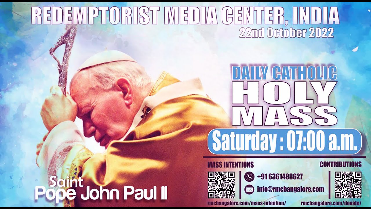 Catholic Holy Mass - Saturday, 22 October 2022 - Memorial of Pope St ...