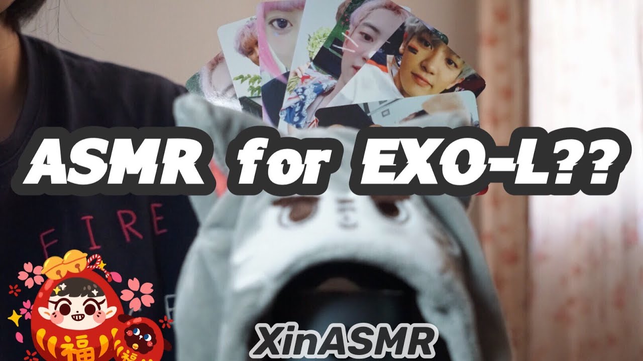 [XinASMR] Doing ASMR using EXO albums and concert tickets??? Triggers ...