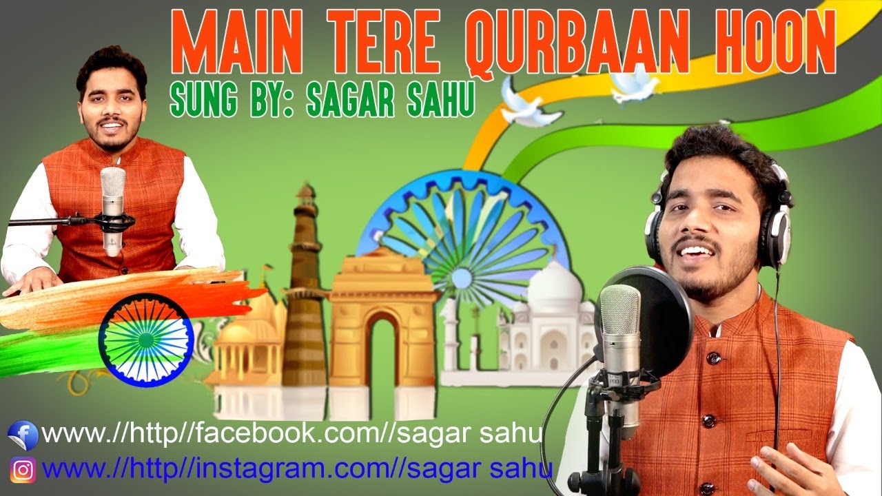 Main Tere Qurbaan Hun | Patriotic Song | Sagar Sahu | DR. Naman Dutt ...