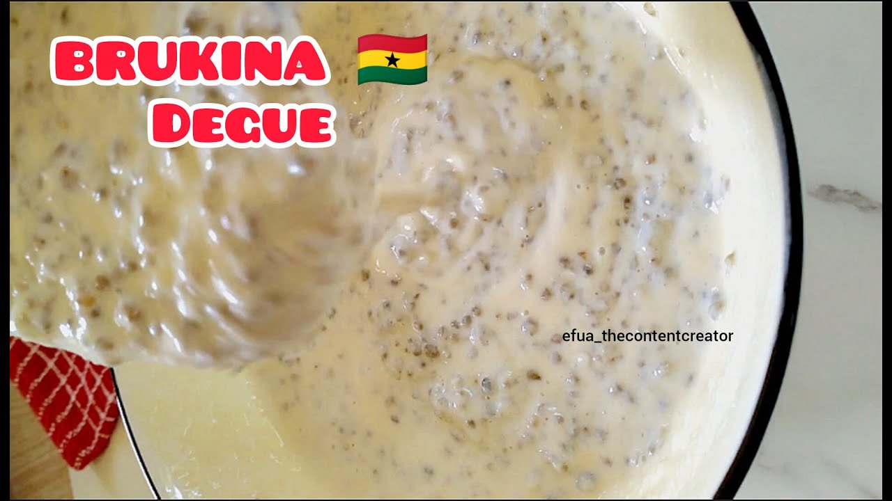 How To Make To Make Ghana Brukina/Deguè/Thiakry At Home|Easiest Way To ...