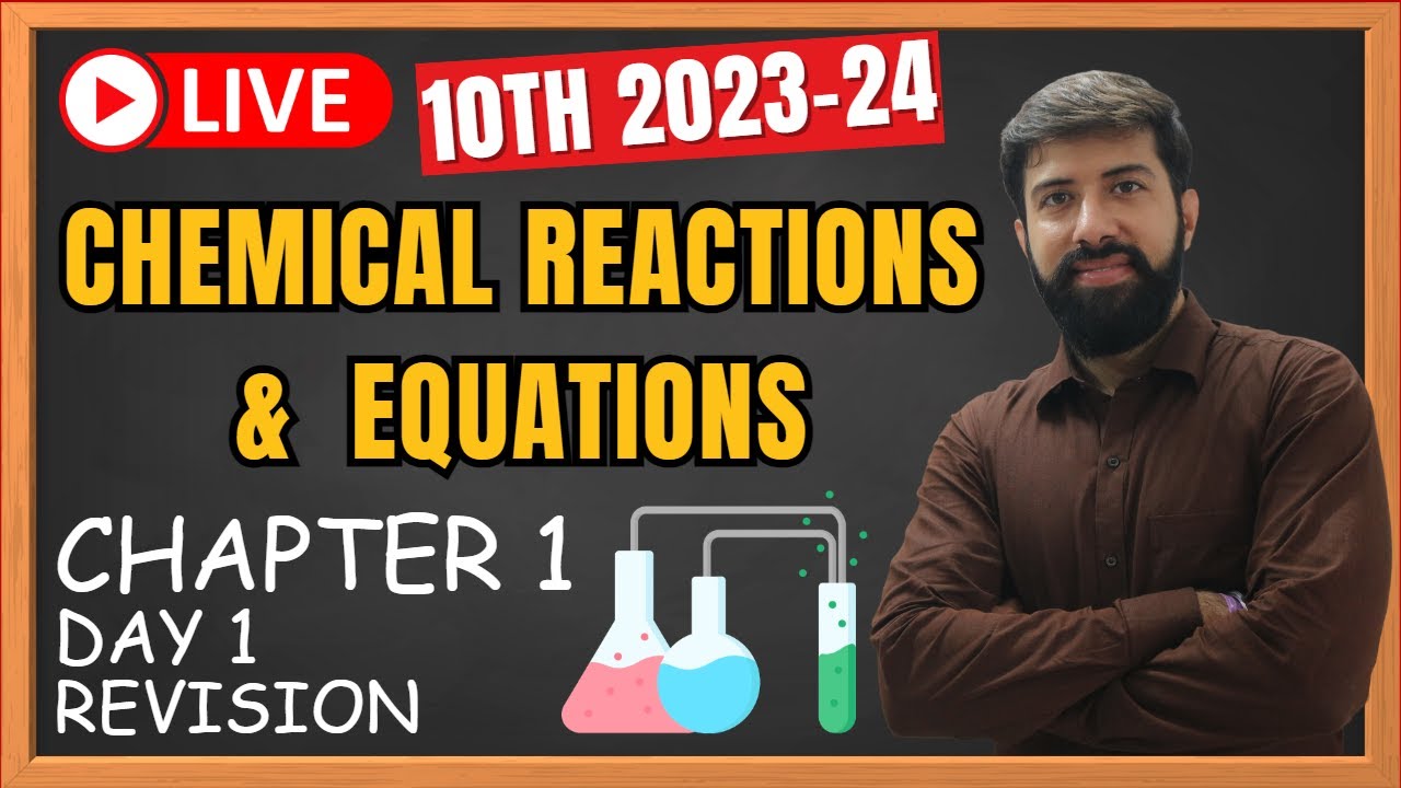 Class 10 Science | Chapter 1 | Chemical Reaction and Equation | Day 1 ...