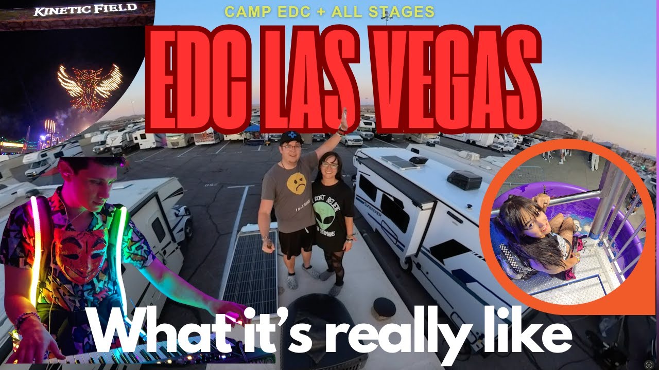 What’s It Like Camping at EDC 2025? Full Camp EDC Vlog + Every Stage ...