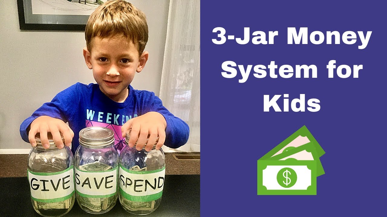 Teaching Kids About Money: The 3 Jars (Give-Save-Spend) - YouTube