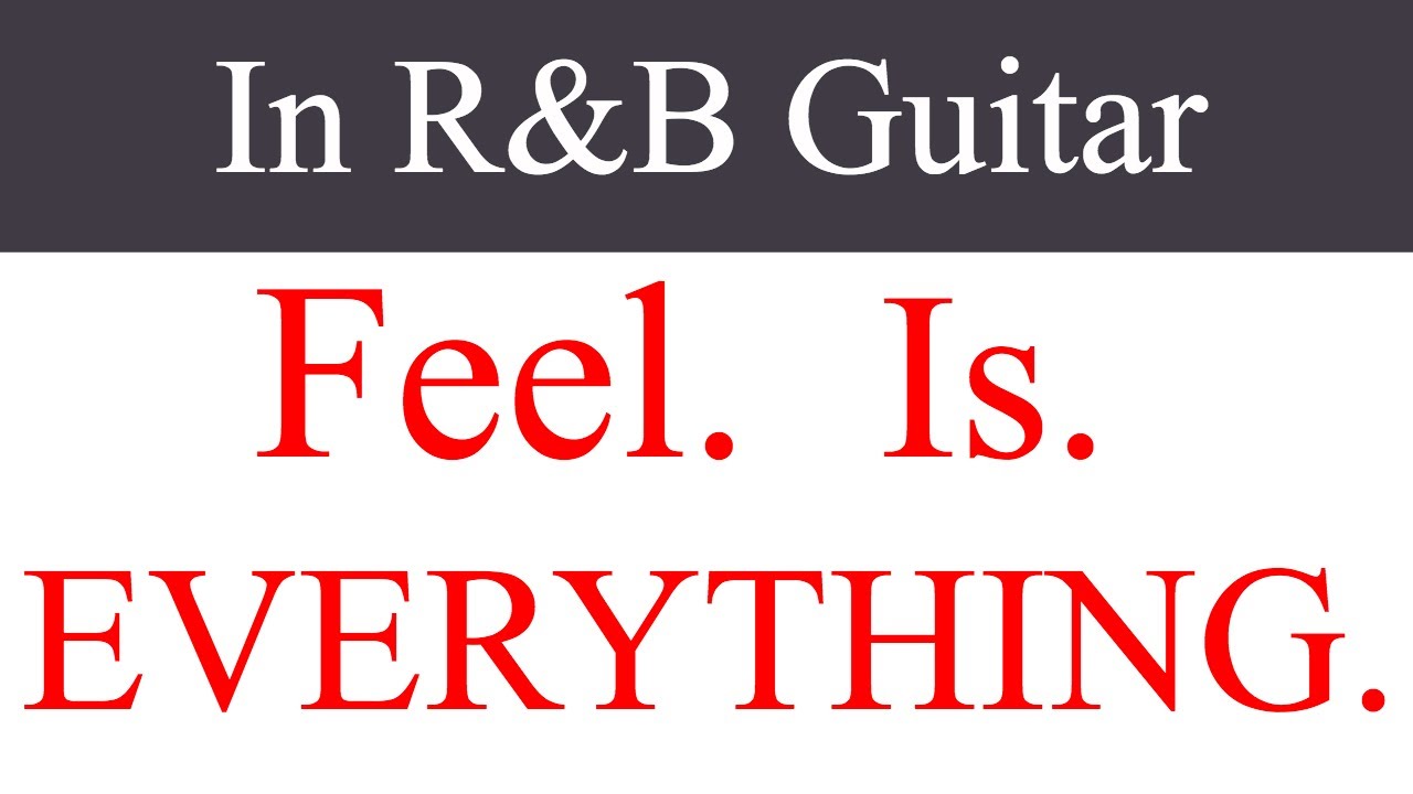 R&B Guitar Lesson | 4 Keys to Authentic Feel - YouTube