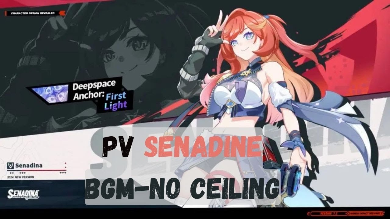 PV Song Senadina Trailer: No Ceiling (with Lyrics) #honkaiimpact3rd ...