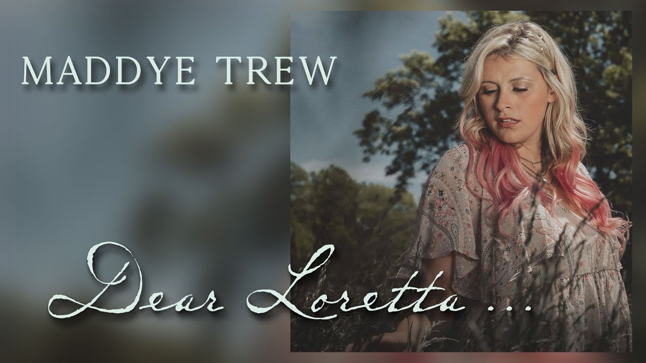 Maddye Trew | Dear Loretta (Official Audio) - YouTube