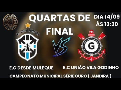 DESDE DE MULEQUE X UNIÃO VILA GODINHO - YouTube