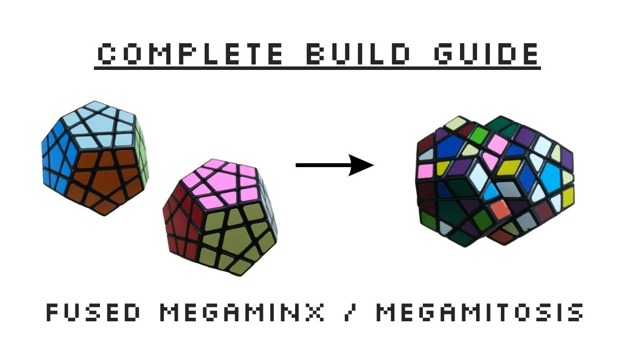 How to build a Fused Megaminx / Megamitosis - Complete Build Guide ...