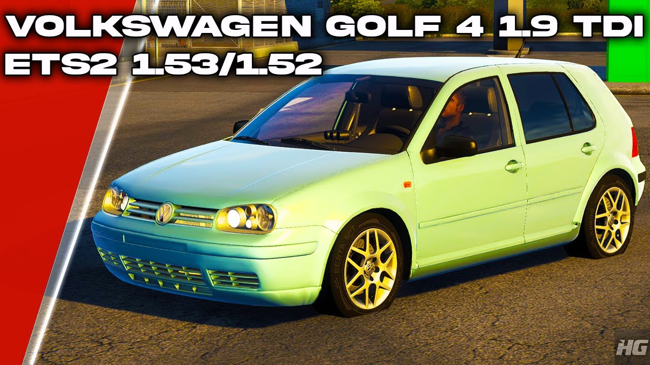 Volkswagen Golf 4 1.9 TDI (ETS2 1.53) | Euro Truck Simulator 2 | ETS 2 ...