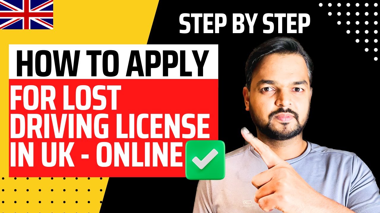 How to Apply for your LOST Driving License in UK Online | STEP by STEP ...